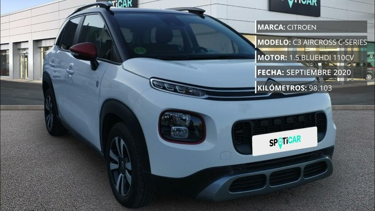 CITROEN C3 AIRCROSS C SERIES 1 5 BLUEHDI 110cv 9989LJS - YouTube