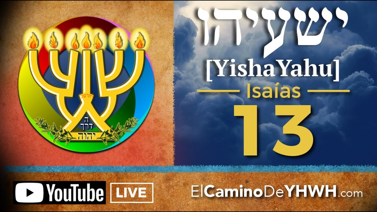 Isaías 13 (YishaYahu) [ישעיהו] {Profecía contra Babilonia} - YouTube