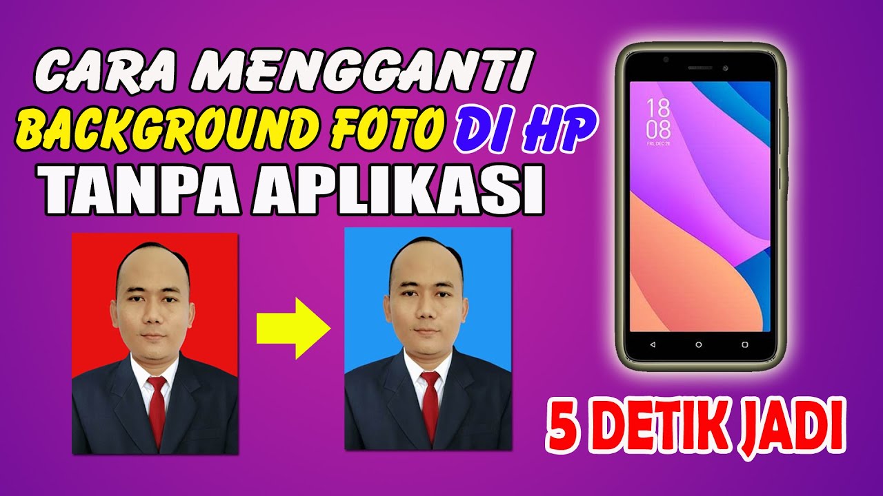Cara Mengganti Background Foto di HP tanpa Aplikasi Tambahan | 5 Detik ...