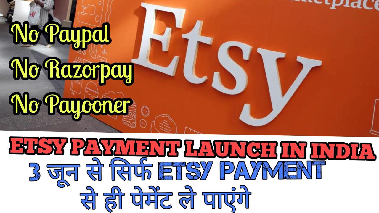 Etsy India Launch Etsy Payment in India From 4 June | Etsy India | Etsy ...
