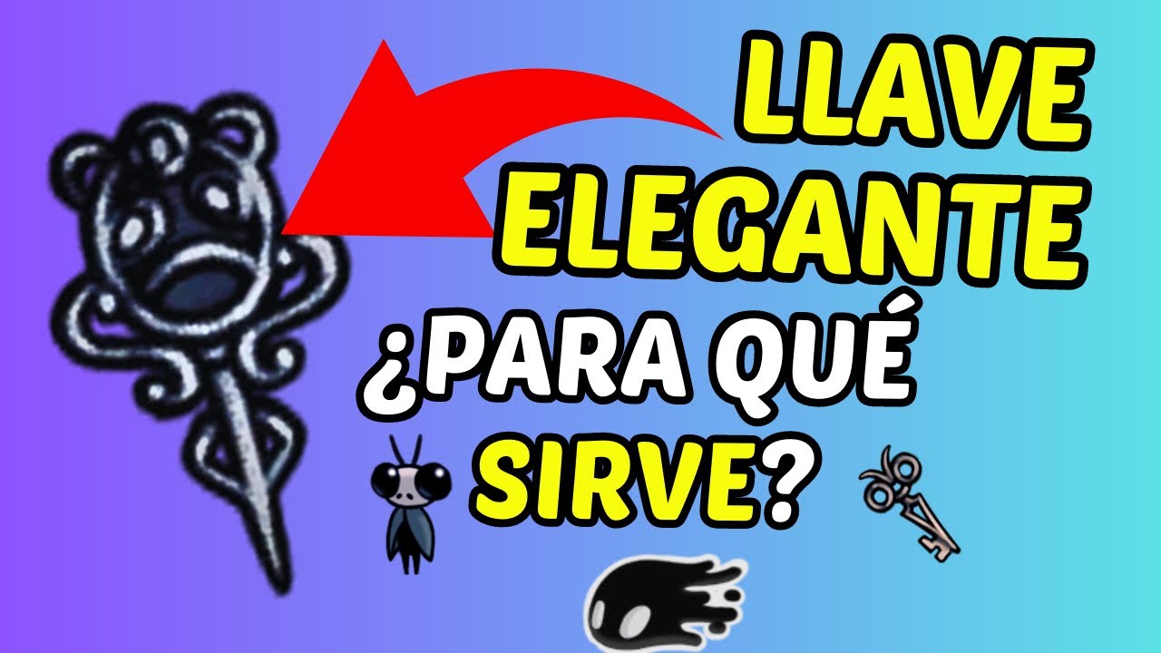 La ubicación secreta de la llave elegante y donde utilizarla || Hollow Knigth - YouTube