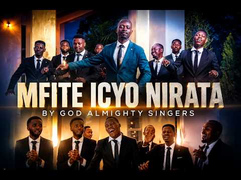MFITE ICYO NIRATA by  God Almighty singers ( Goal.s)