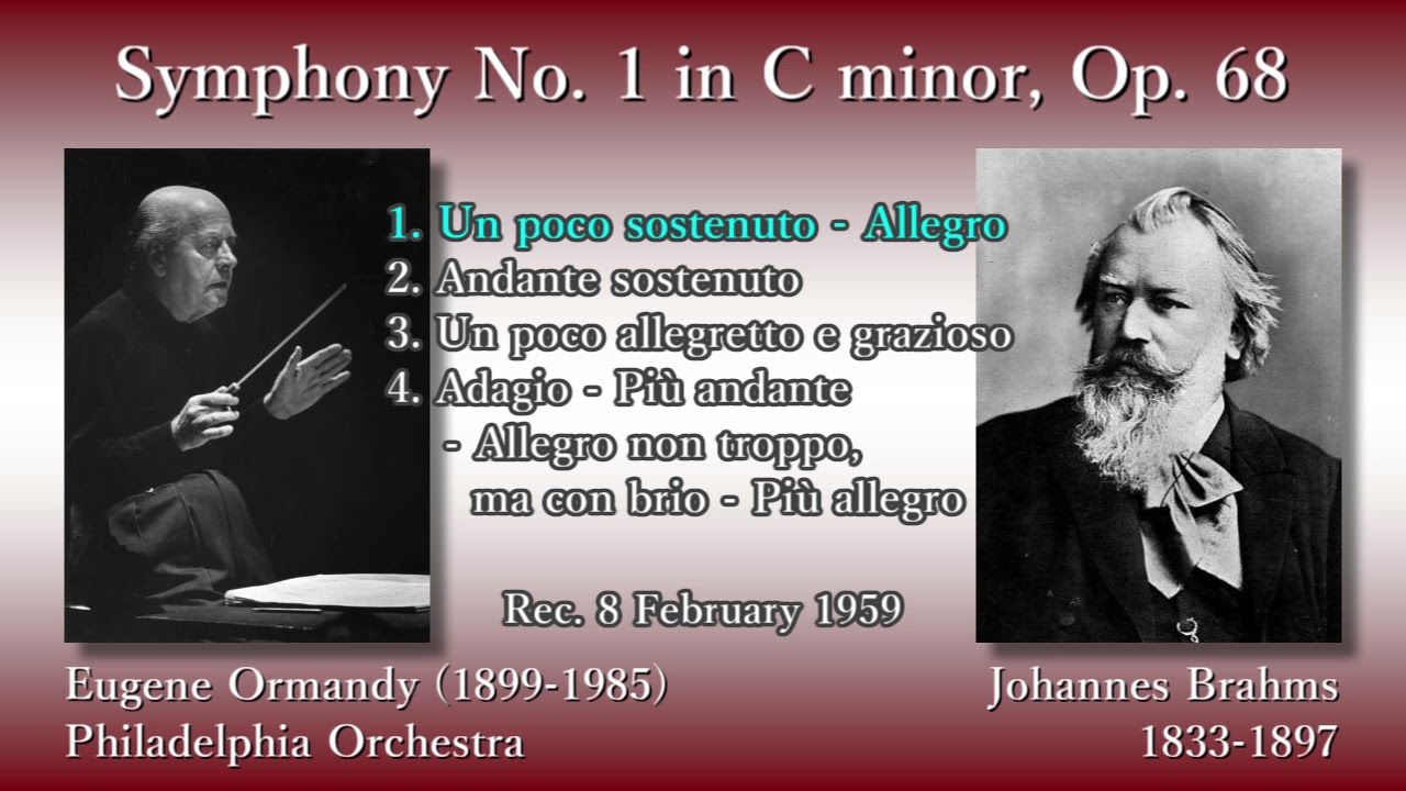 Brahms: Symphony No. 1, Ormandy & PhiladelphiaO (1959) ブラームス 交響曲第1番 オー ...