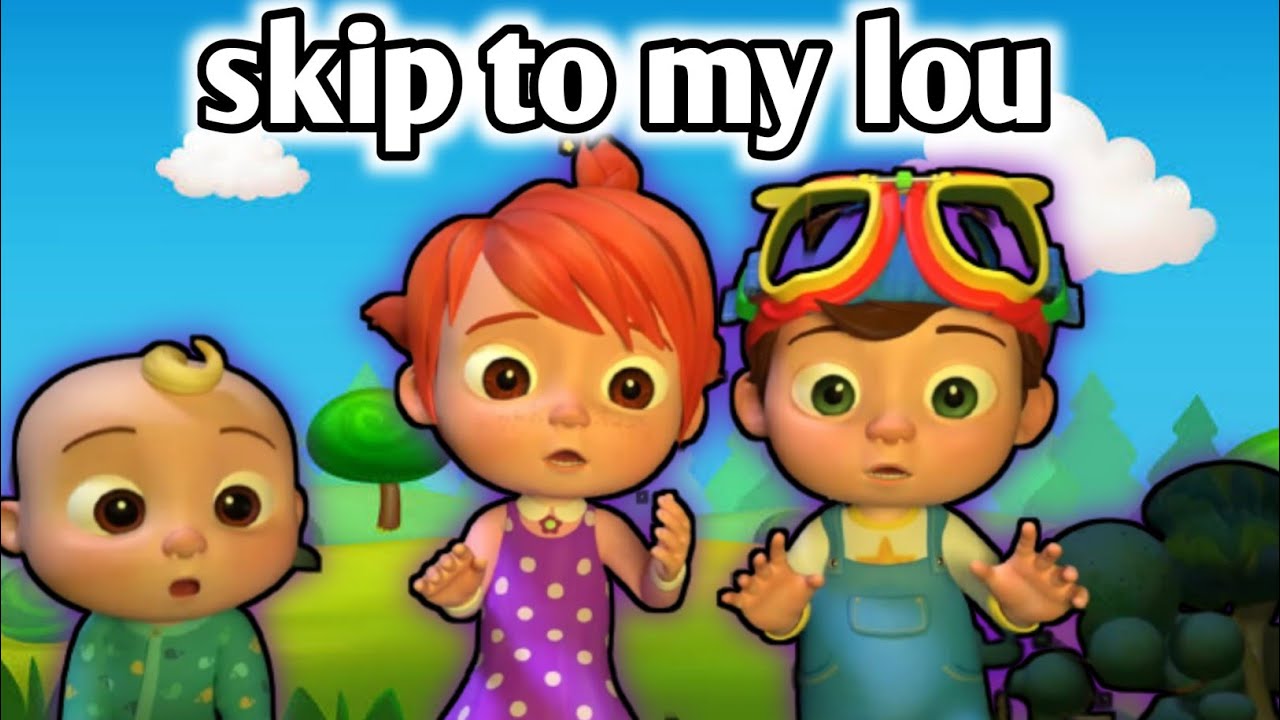 Skip To My Lou | Prenursery Rhyme | Lou Lou Skip To My Lou | Nursery ...