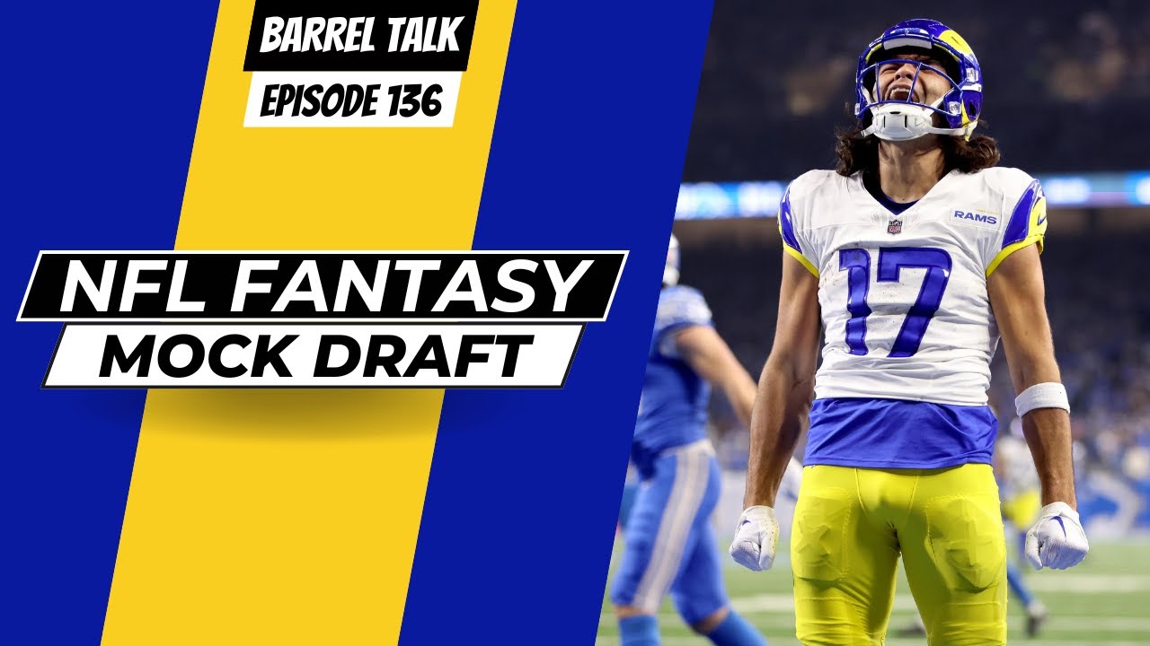 Episode 136: NFL Fantasy Mock Draft - YouTube