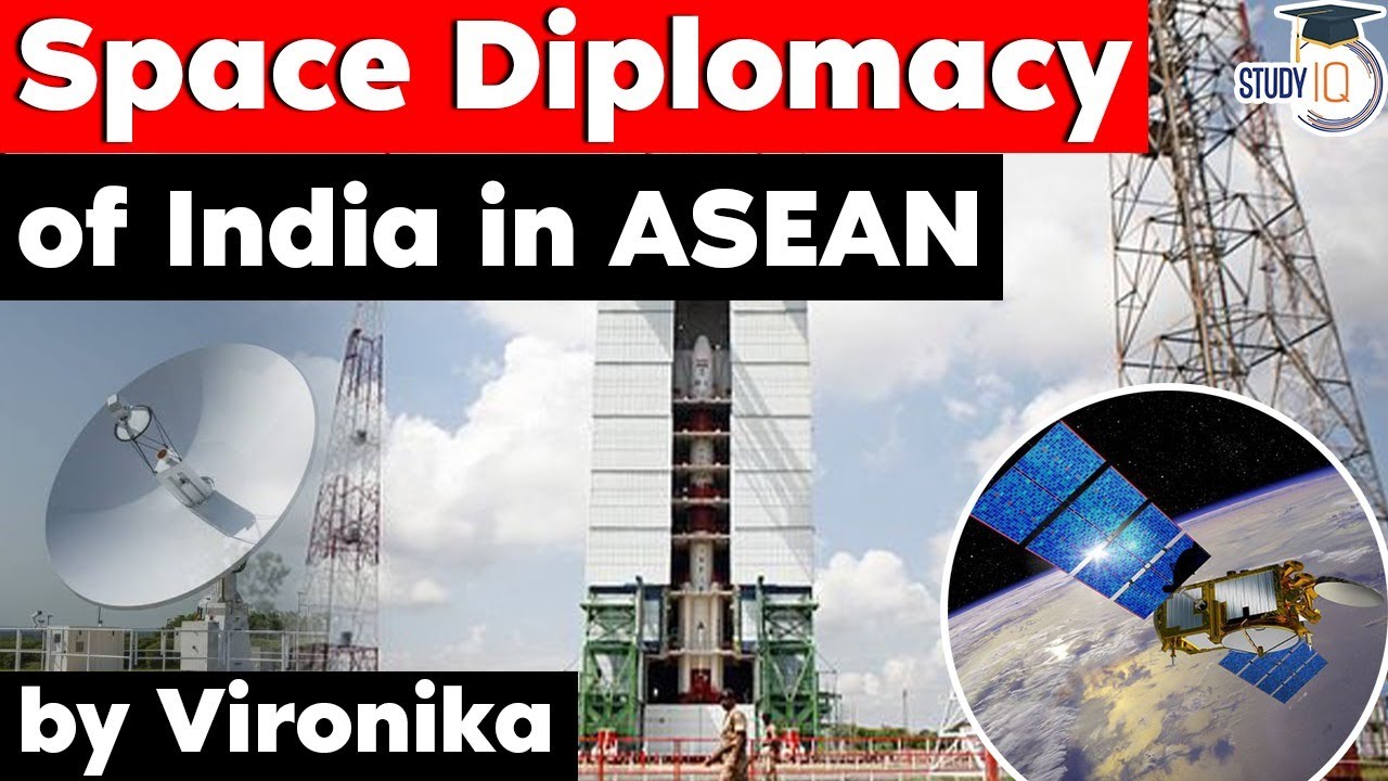 Space Diplomacy of India in ASEAN - ISRO to build Mega Ground Station ...