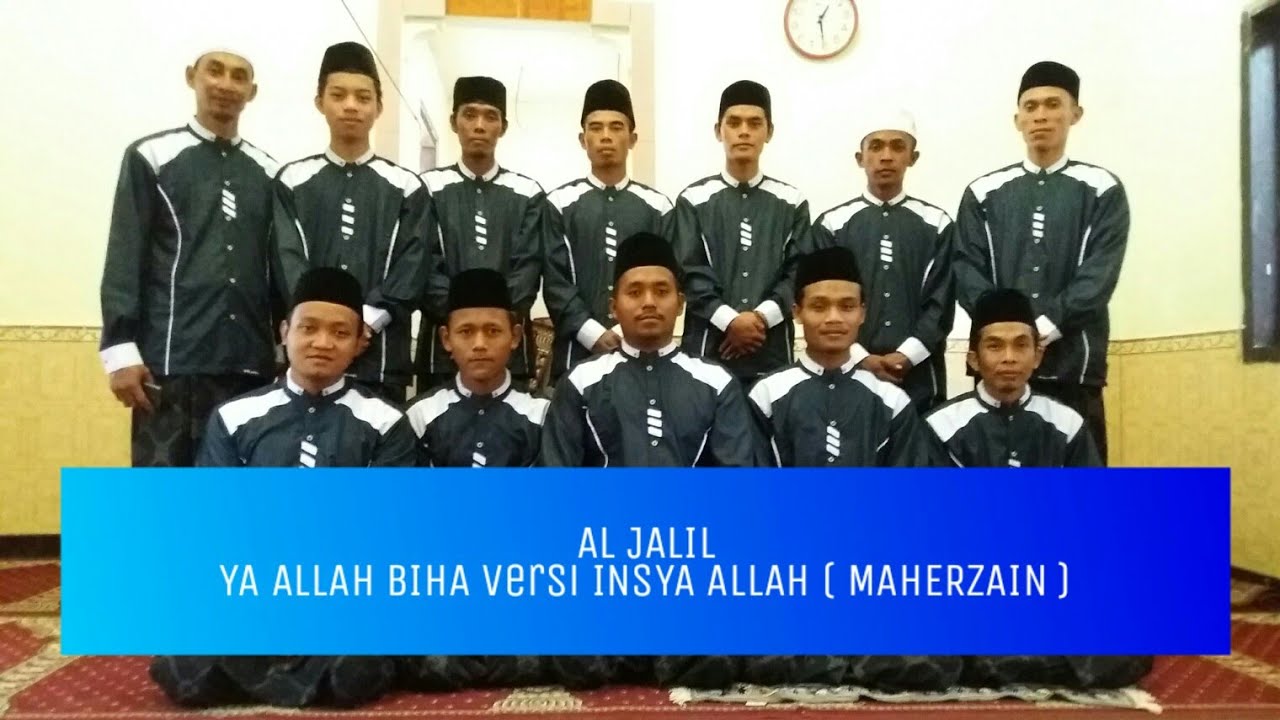 AL JALIL - Ya Allah Biha versi Insya Allah ( Maherzain ). - YouTube