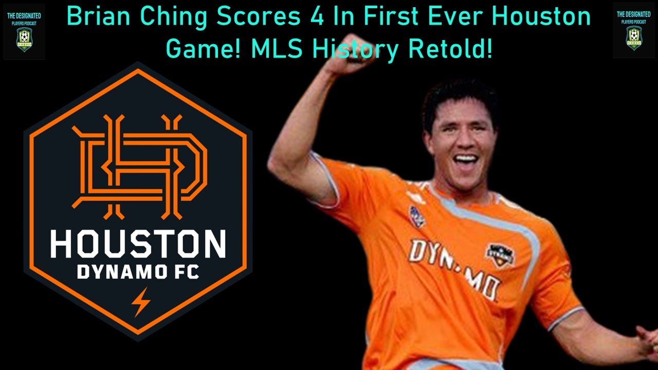 Brian Ching Scores 4 in First Ever Houston Dynamo Game! MLS History ...