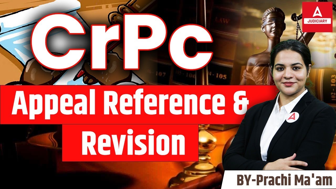 Criminal Procedure Code 1973 | Appeal reference and revision In CrPC ...