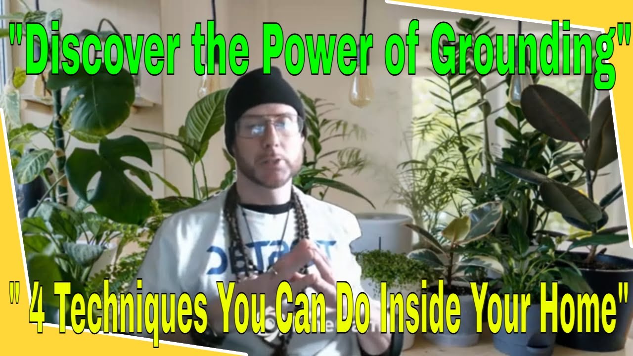 4 examples of grounding techniques for your body inside your home ...