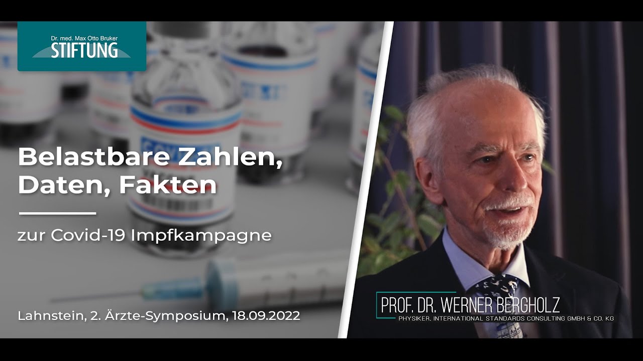 Prof. Werner Bergholz - Belastbare Zahlen, Daten, Fakten zur Covid-19 ...