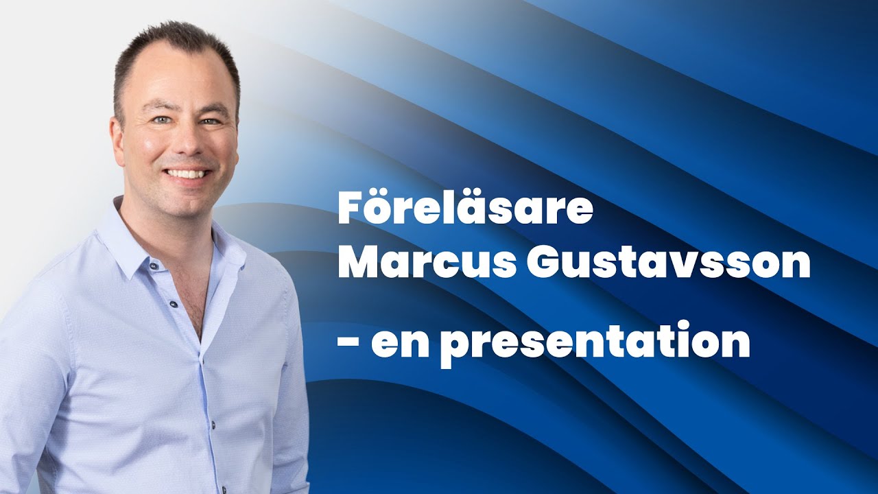 En presentation av föreläsare Marcus Gustavsson - YouTube