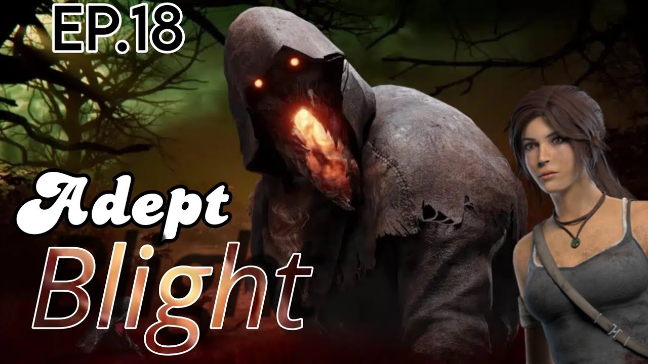 Another Boring Game... Adept Blight 🥱 | Adept Killers Ep.18 - YouTube