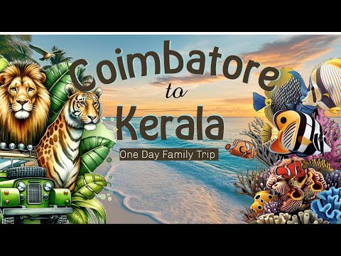 one-day family trip from Coimbatore to Thrissur Zoo & Marine Aquarium – memories made