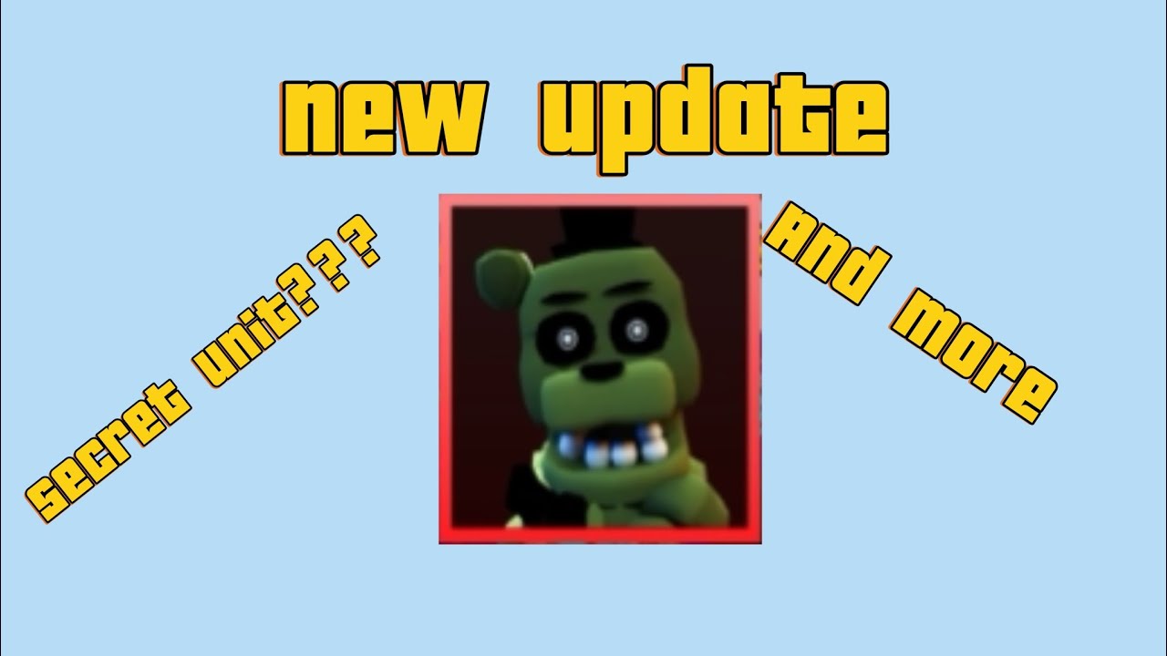 Showcase new unit and update | Fnaf td #Roblox - YouTube