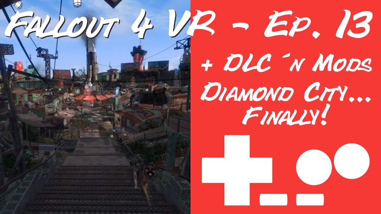 Fallout 4 VR with DLC and Mods - Ep 13. - YouTube