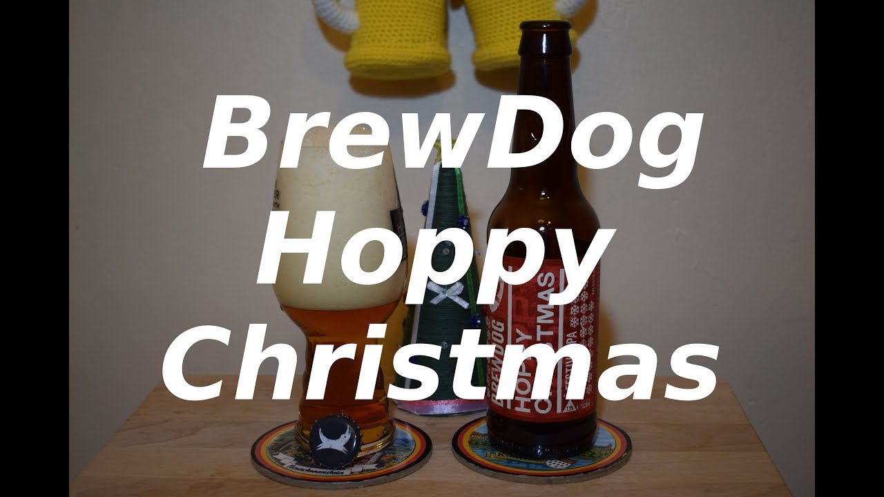 BrewDog Hoppy Christmas - YouTube