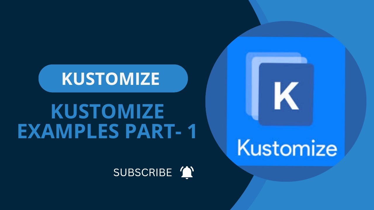Kustomization examples - Part 1 - YouTube