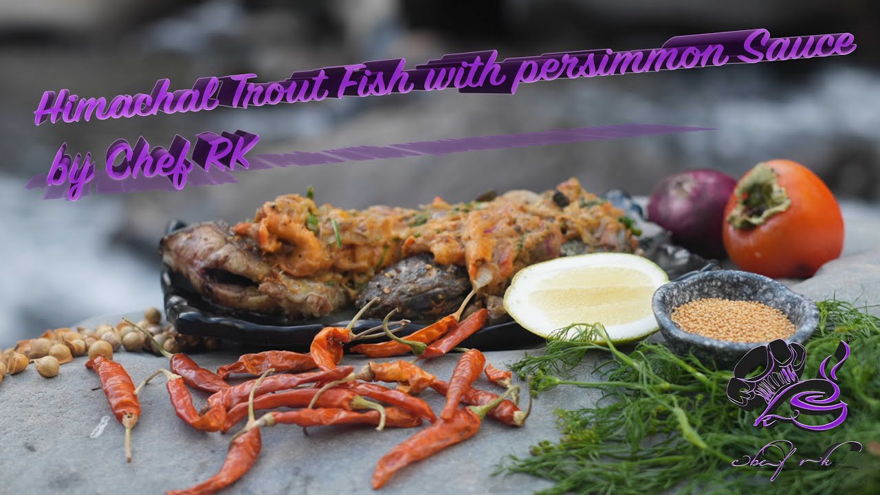 Himalayan Trout Fish by Chef RK - YouTube