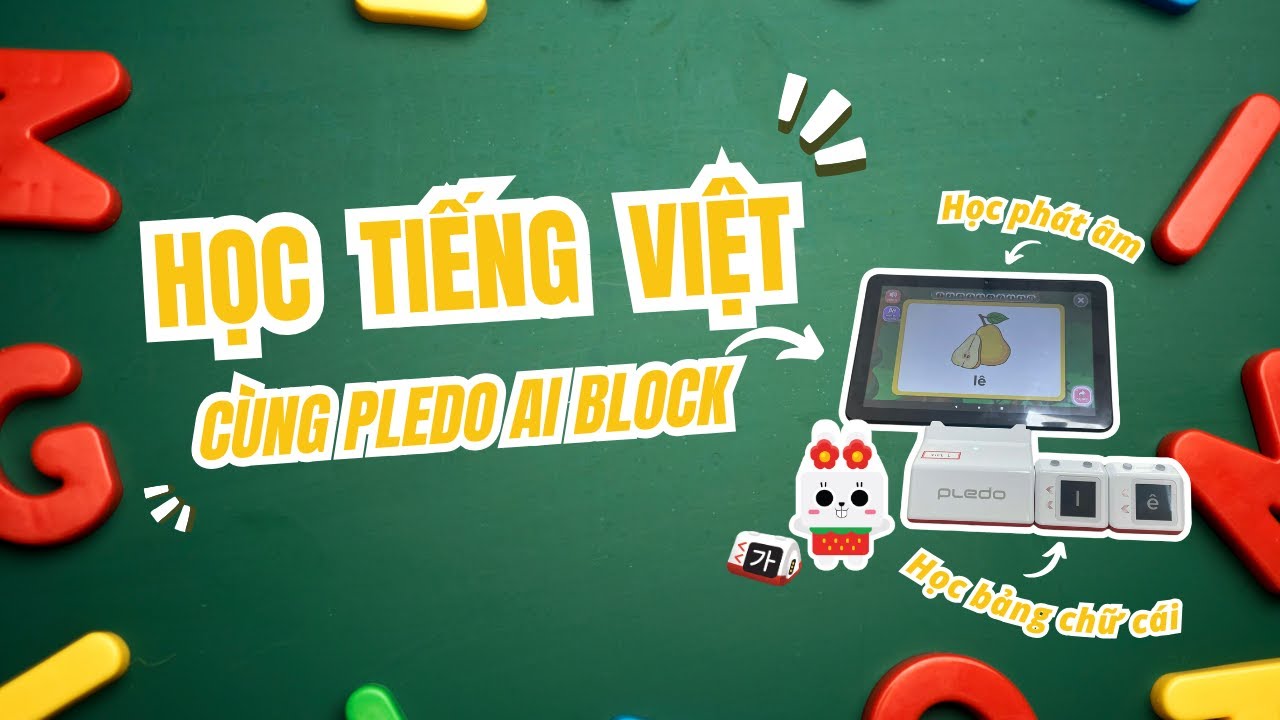 Học Tiếng Việt cùng PLEDO AI BLOCK | Hướng dẫn sử dụng dễ hiểu - YouTube