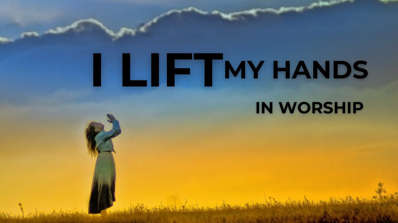 I LIFT MY HANDS IN WORSHIP | PEACEFUL WORSHIP INSTRUMENTAL FOR PRAYER ...