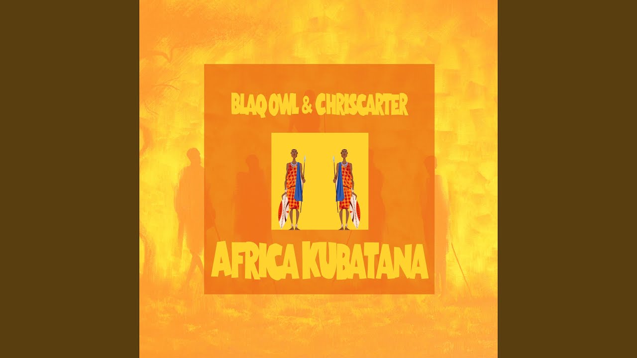 Afrika Kubatana (Main Mix) - YouTube