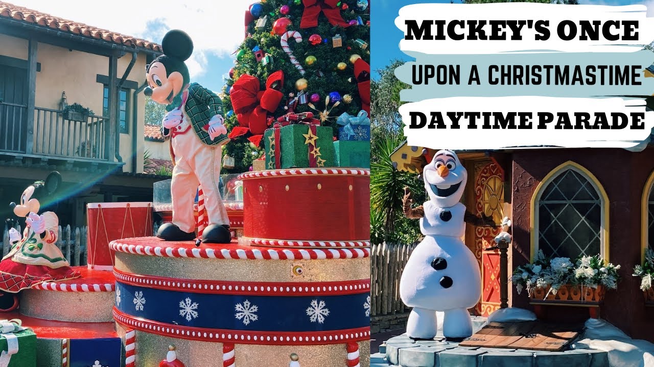 Daytime Mickeys Once Upon A Christmastime Parade 2021 Full Show