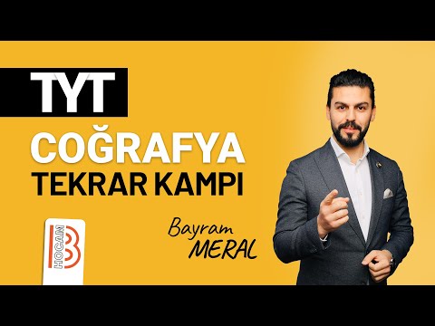 6) TYT Coğrafya Tekrar Kampı 6 - Bayram MERAL