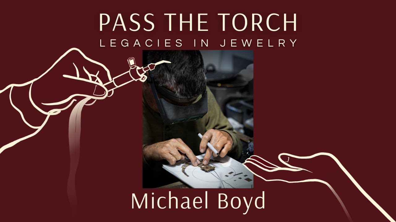 Michael Boyd Interview on Pass The Torch: Legacies in Jewelry - YouTube