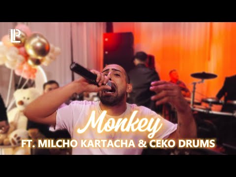 MONKEY - ISI MAN CHAR (LIVE SHOW) FT. MILCHO KARTACHA & CEKO DRUMS
