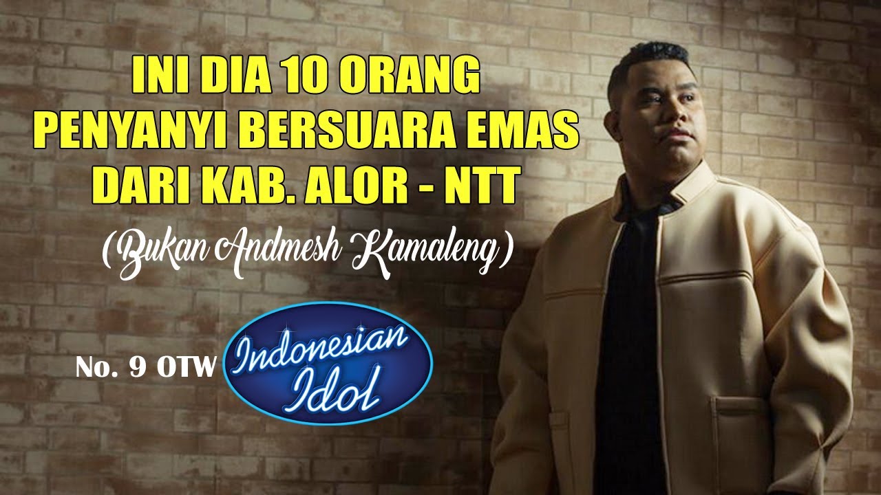 Inilah 10 Penyanyi Bersuara Emas Dari Kabupaten Alor - NTT Selain ...