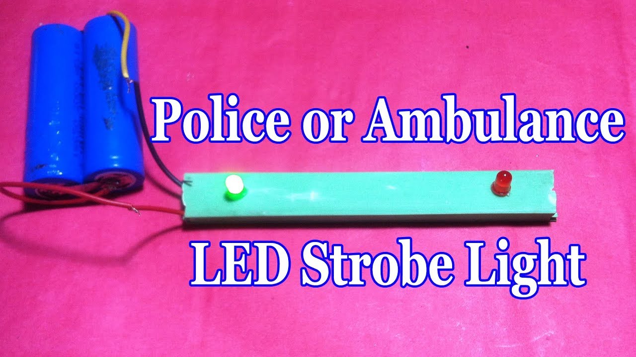 How to Make Police or Ambulance LED Strobe Light at Home - YouTube
