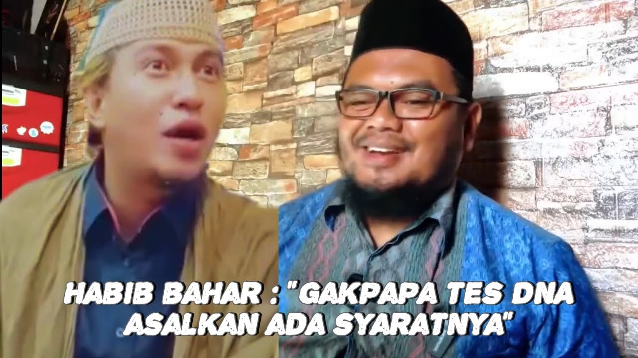 Ditantang tes DNA. Habib bahar : "Gakpapa tes DNA, asalkan ada ...