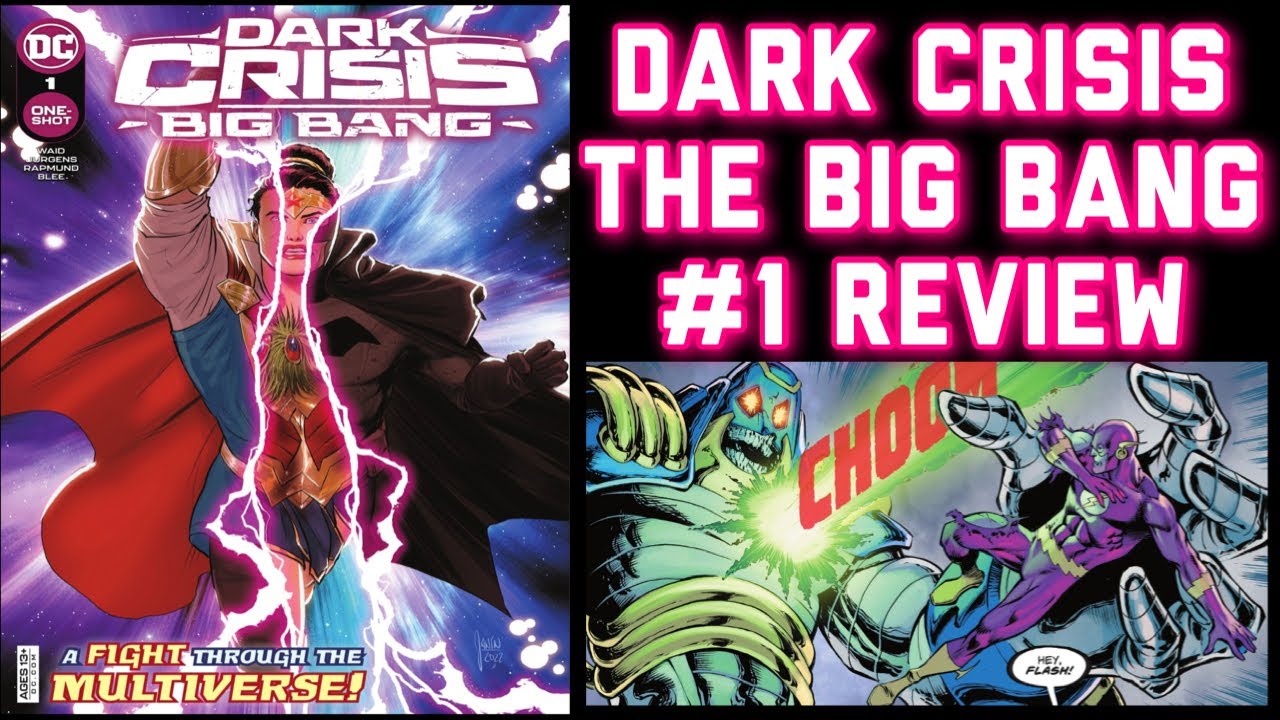 Dark Crisis: Big Bang (2022-) #1 Review - YouTube