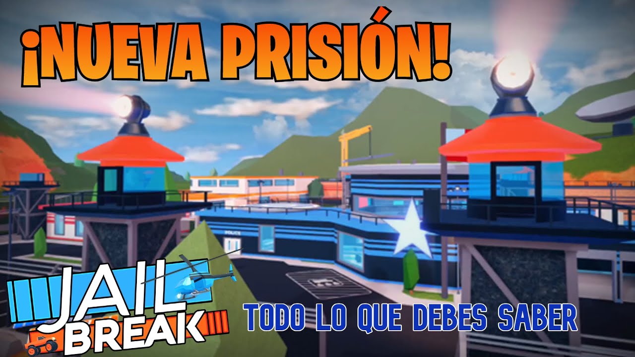 🔥Todo lo que debes saber sobre la NUEVA PRISIÓN en JAILBREAK🔥 | 🧗‍♀️¡ESCAPES y MÁS!💥 - YouTube