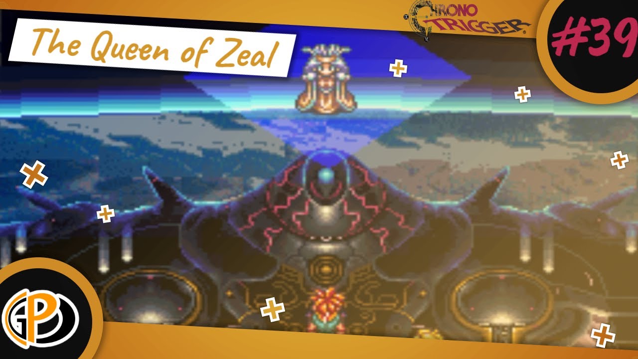 Lets Play... Chrono Trigger #039 | The Queen of Zeal - YouTube