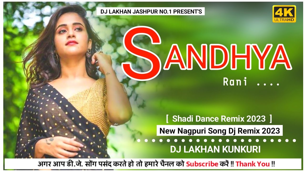 Sandhya Rani || New Nagpuri Song 2023 || Singer Sudhir Mahli || Dj ...