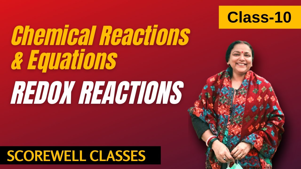 REDOX REACTIONS l Chemical Reactions & Equations l Class 10 l #5 - YouTube