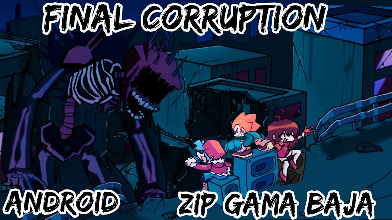 FNF Final-corruption Android porteando por mi en colaboración con ...