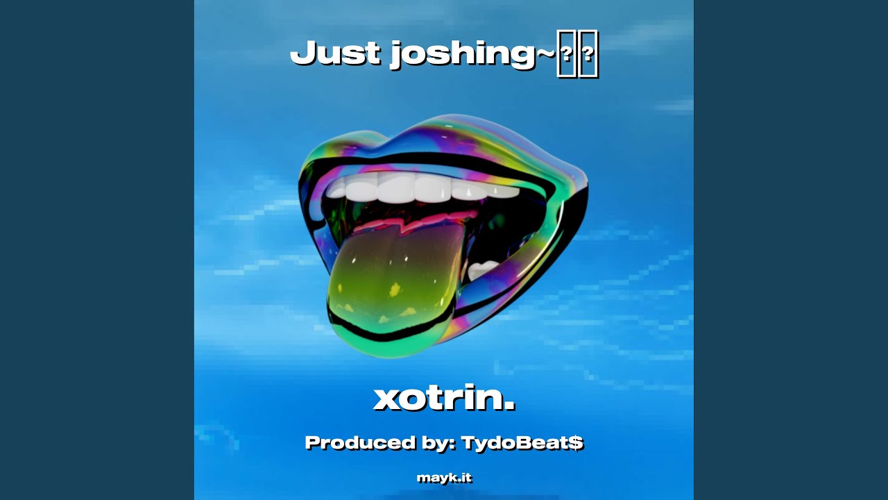 Just joshing - YouTube