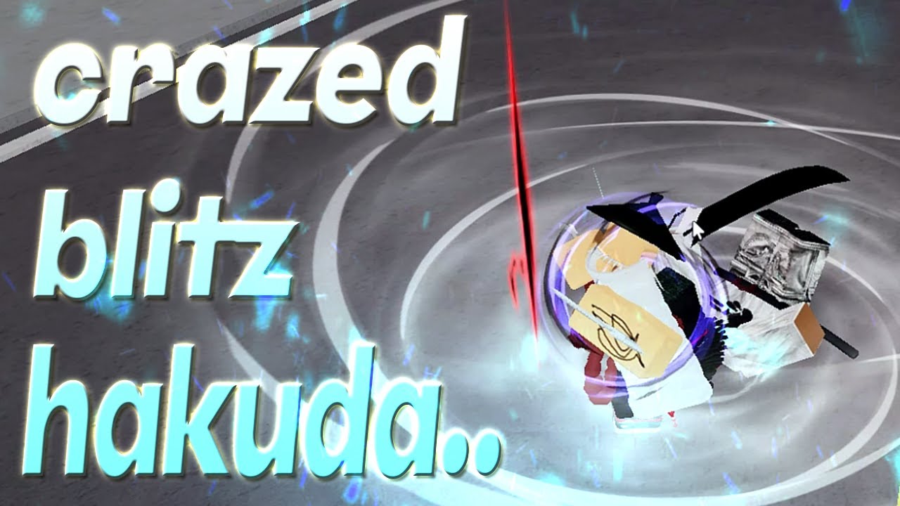 crazed blitz essence + hakuda.. | TYPE SOUL - YouTube