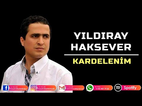YILDIRAY HAKSEVER - KARDELENİM