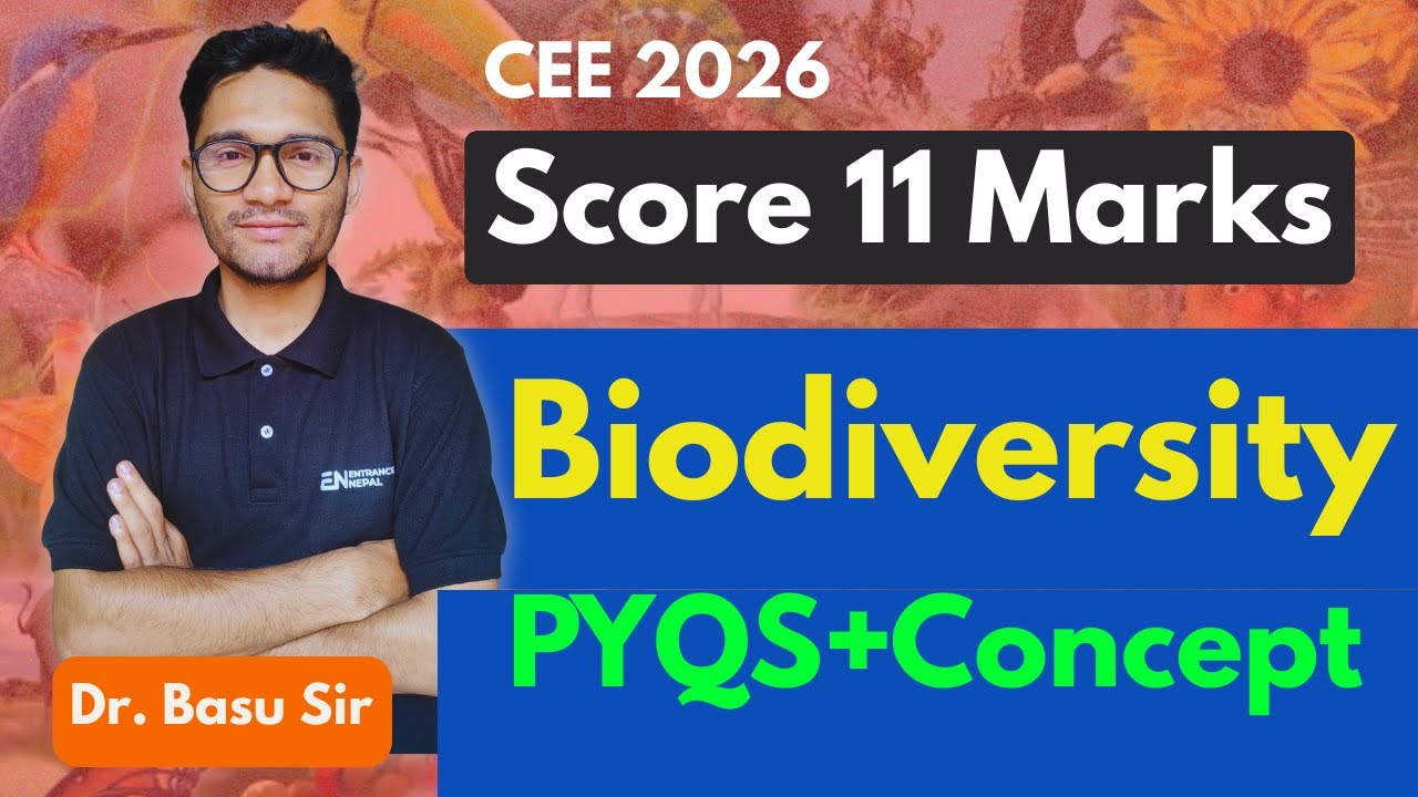 Biodiversity by Basu Sir | For MBBS, BDS, BSc Nursing II Entrance Nepal ...