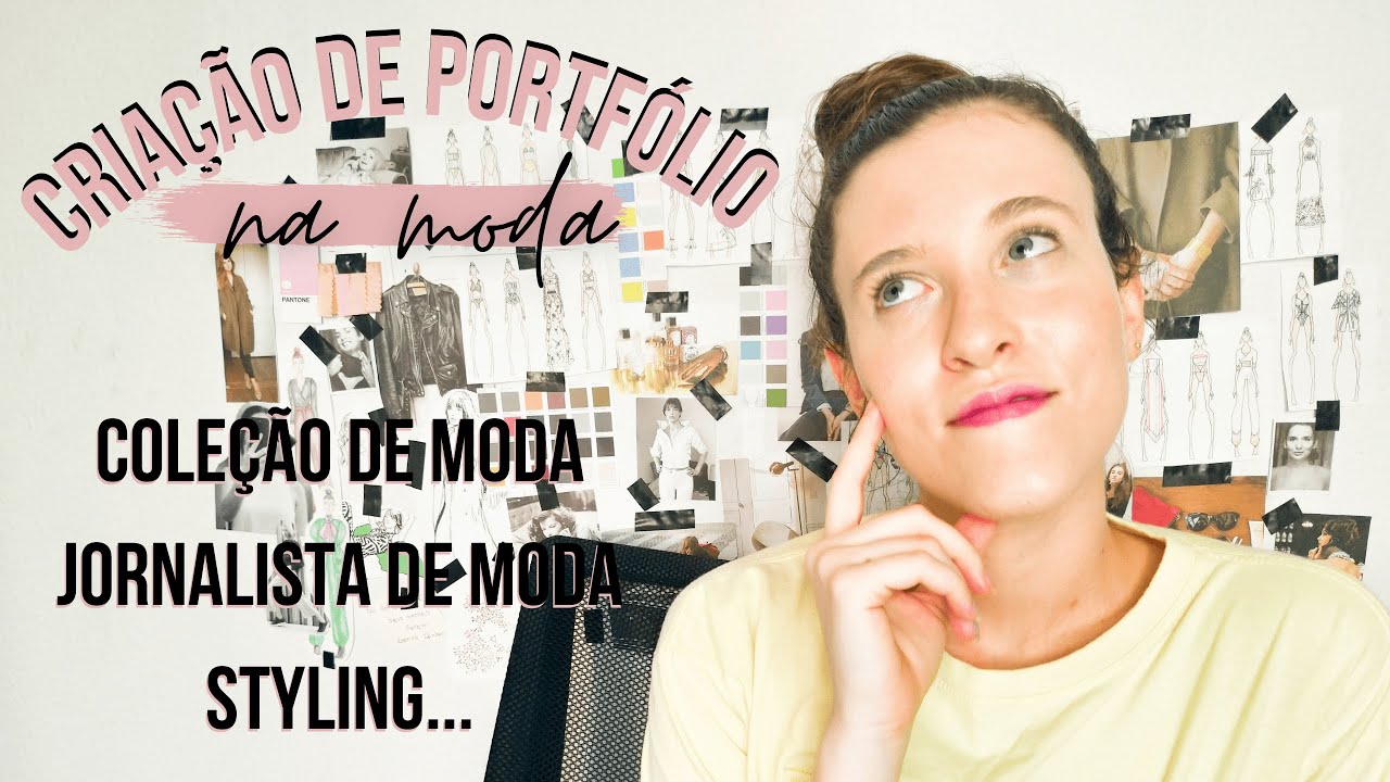 COMO CRIAR UM PORTFÓLIO DE MODA (mesmo sem ter experiência) - YouTube