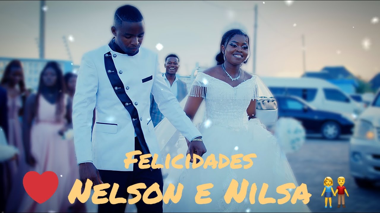 CASAMENTO Nelson & Nilsa COMPLETO ️🇲🇿 #WEDDING - YouTube