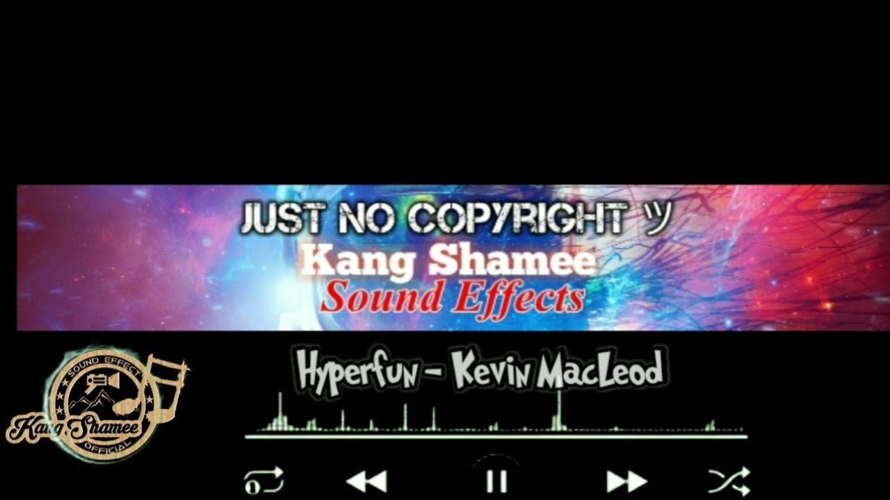 Hyperfun - Kevin MacLeod | Backsound | No Copyright - YouTube