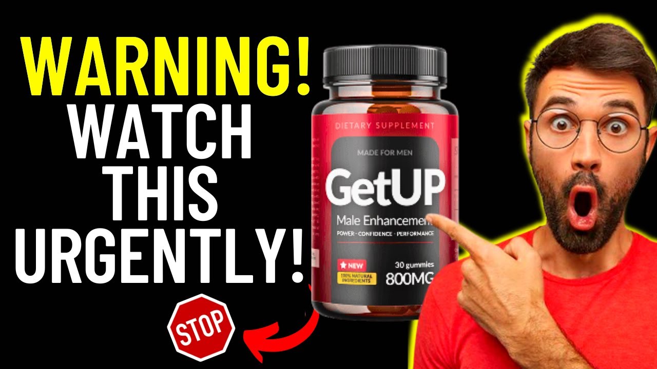 GetUP ME Gummies -⚠️ATTENTION⚠️ - GetUP ME Gummies review - WATCH IT SO ...