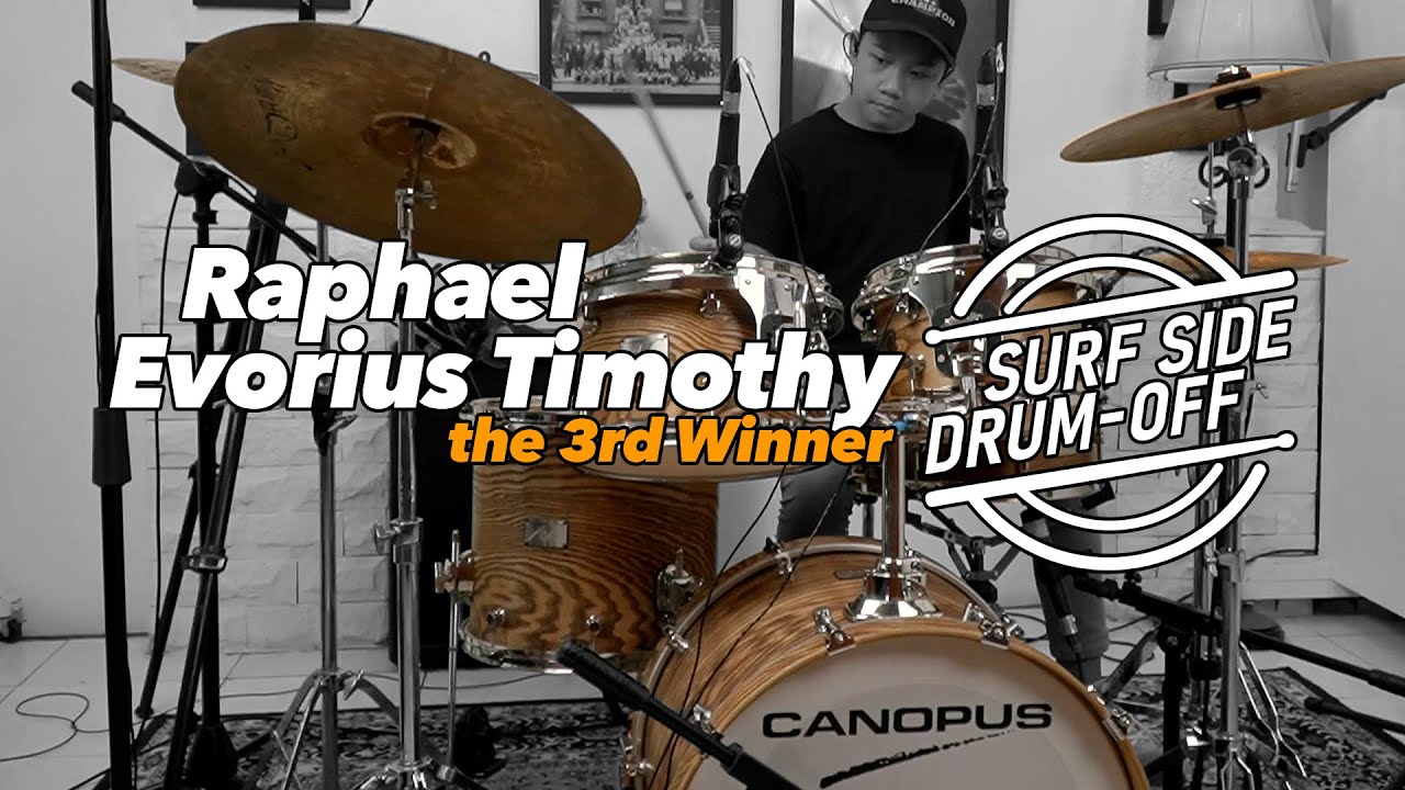 3rd WINNER of SURF SIDE DRUM-OFF - Raphael Evorius Timothy | A Ziv's ...
