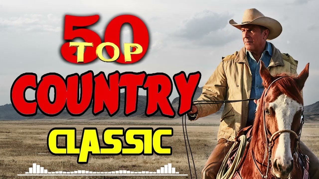 Greatest Hits Classic Country Songs Of All Time 🤠 The Best Of Old ...