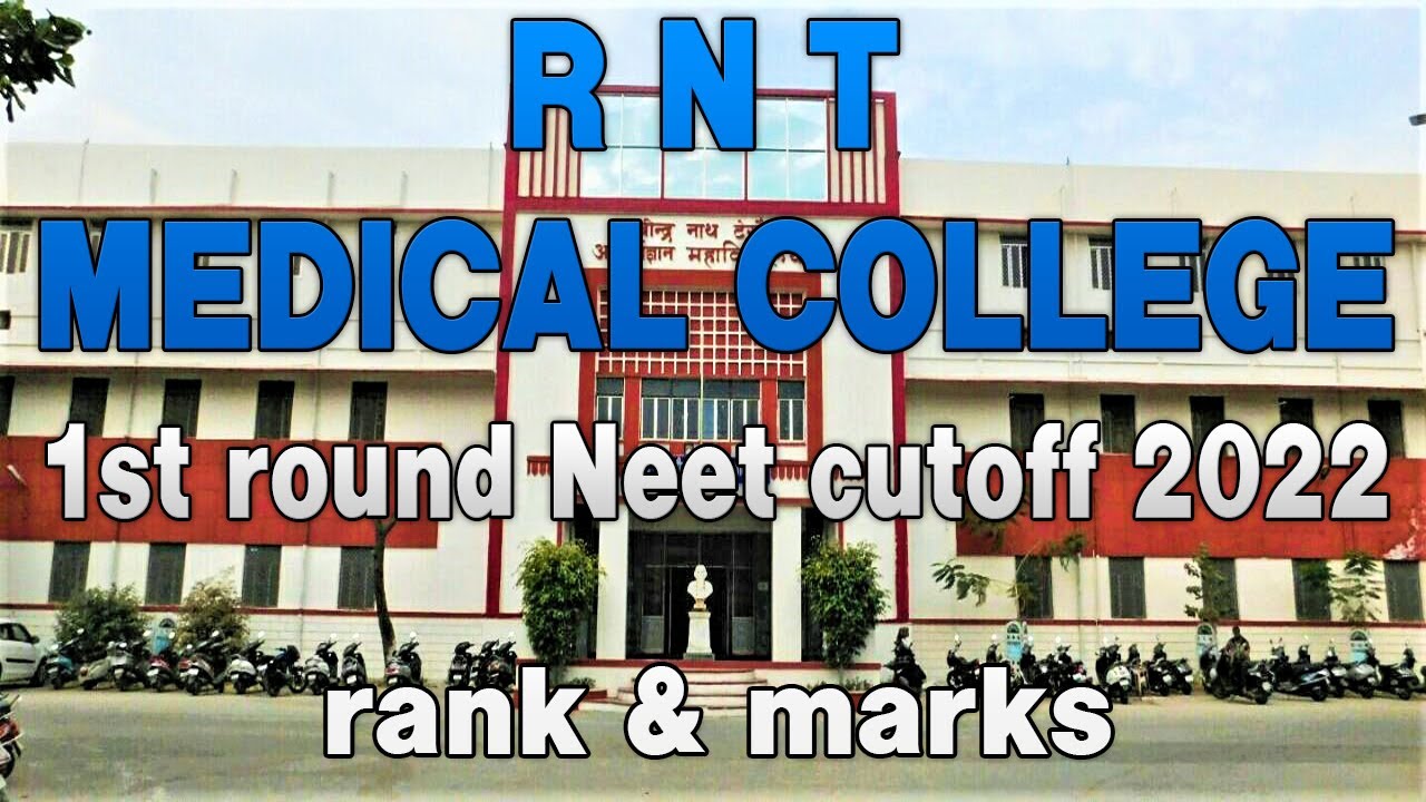 RNT Medical College Udaipur / RNT Medical college Udaipur NEET Cut Off ...